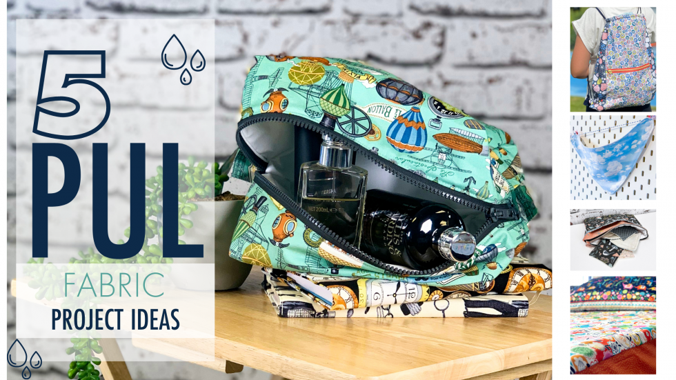 5 PUL Sewing Project Ideas - Creative Rehab